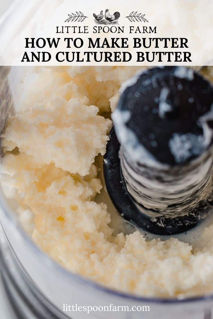 How to make Homemade Butter (Fresh and Creamy) - Little Spoon Farm