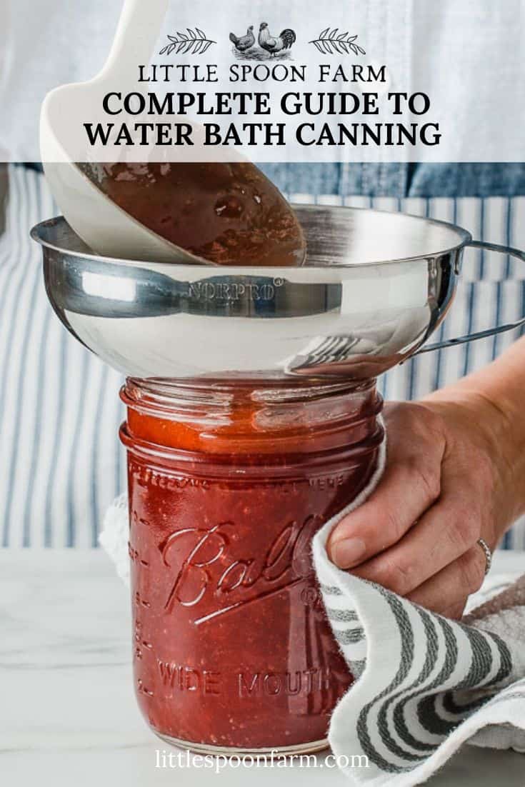 Beginner's Water Bath Canning for Beginners - Little Spoon Farm