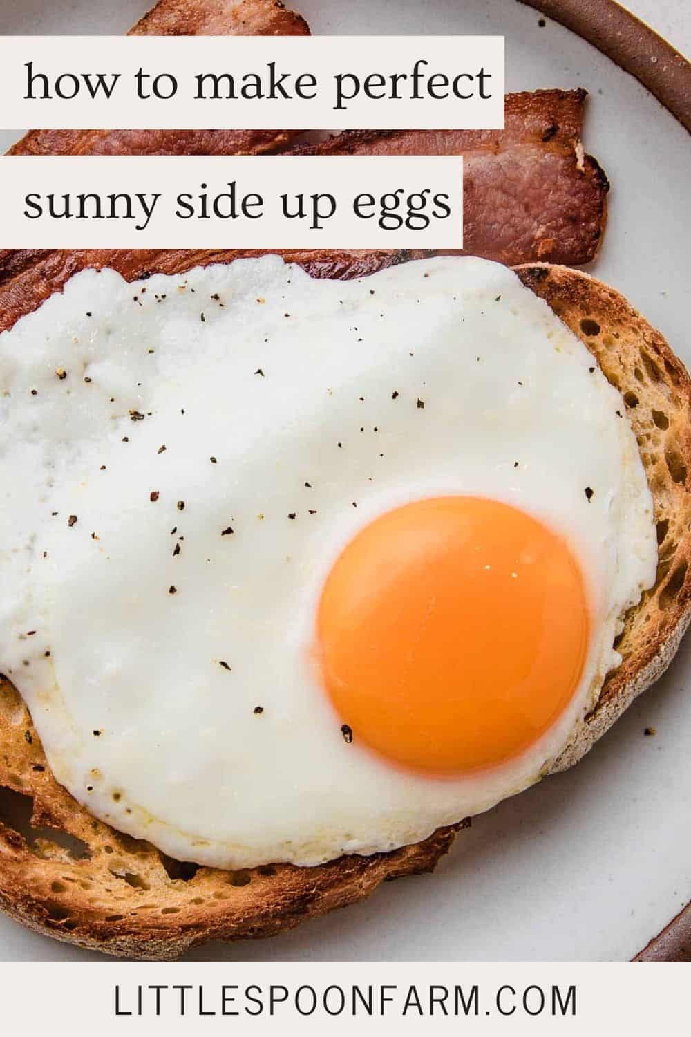 How to Make Perfect Sunny Side Up Eggs - Little Spoon Farm